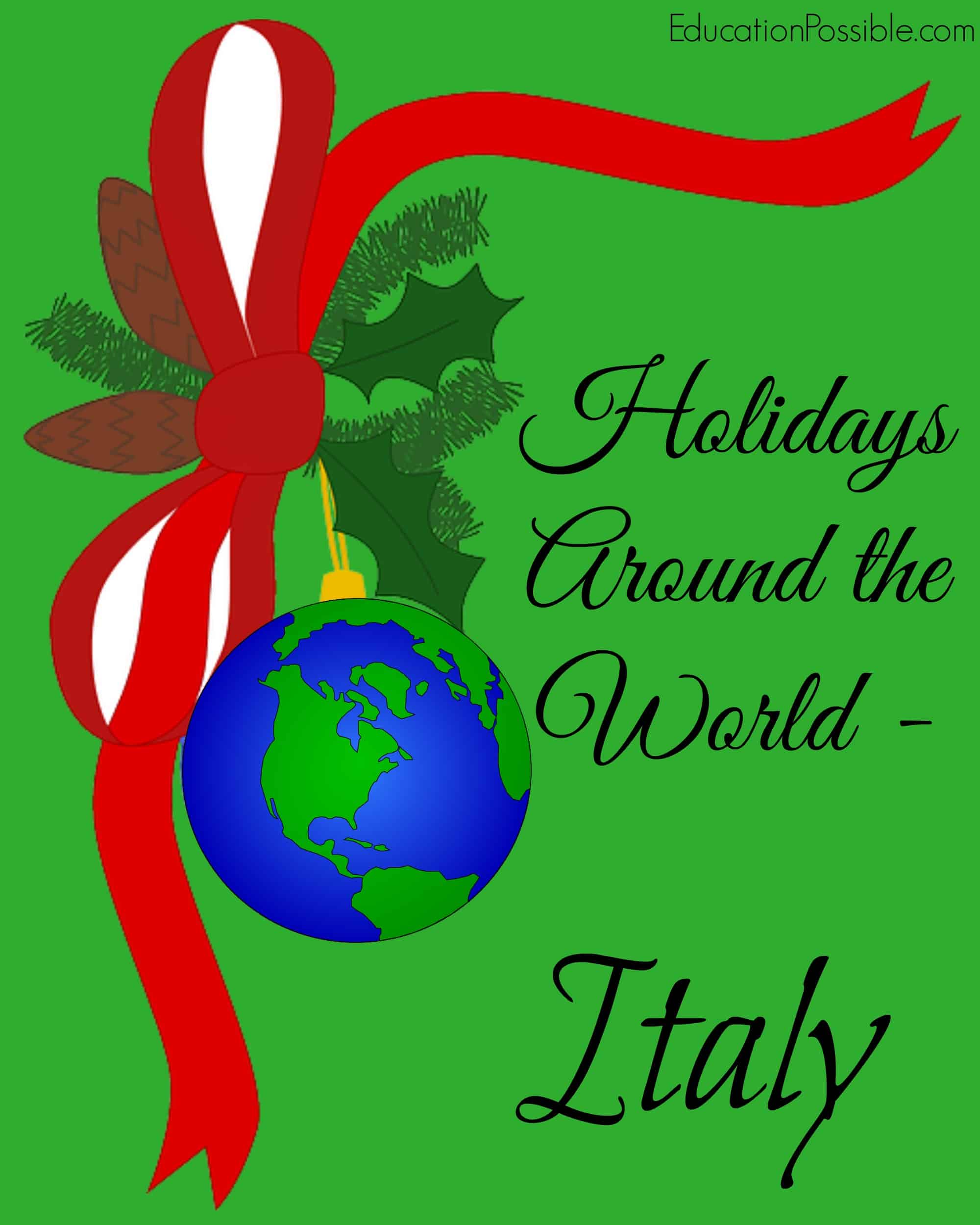 Holidays Around the World: Italy