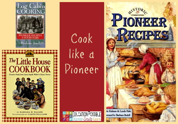 6 Pioneer Recipes to Make with Your Teen
