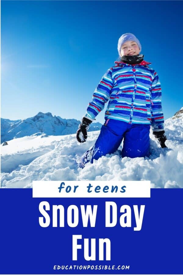 Fun Things to Do on a Snow Day for Teens